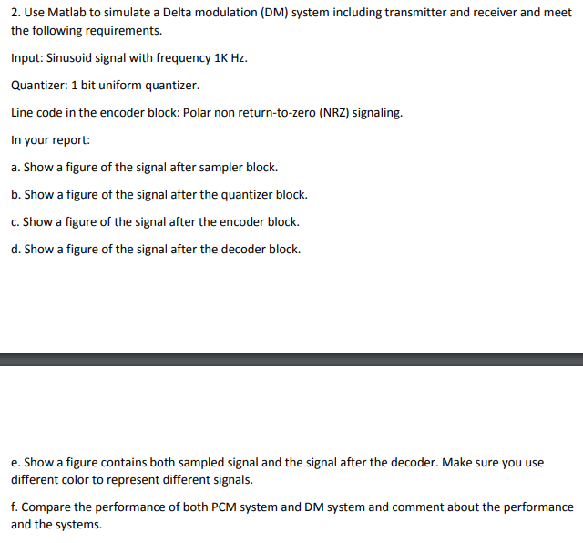 2. Use Matlab to simulate a Delta modulation (DM) | Chegg.com