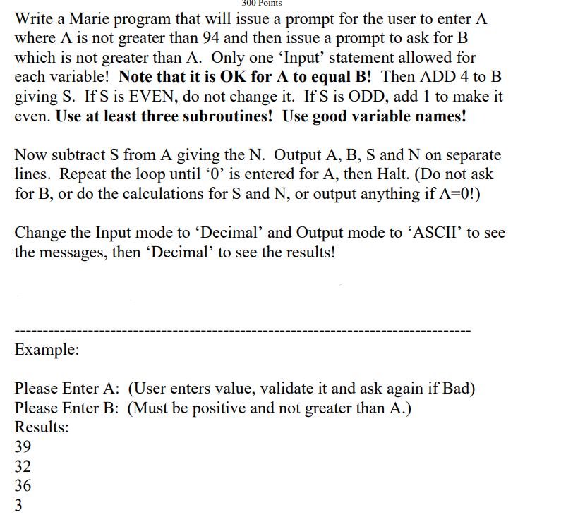 Solved 300 Points Write a Marie program that will issue a | Chegg.com