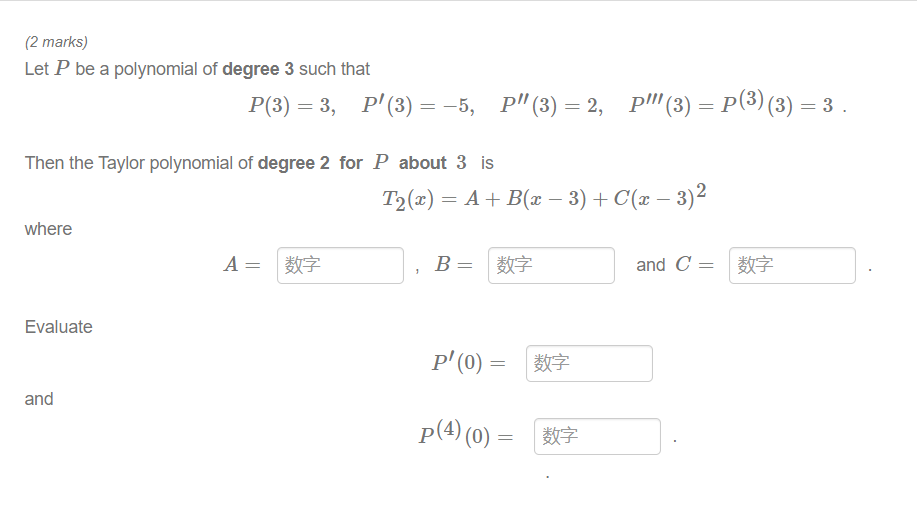 Solved (2 marks) Let P be a polynomial of degree 3 such that | Chegg.com