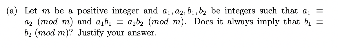 Solved (a) Let m be a positive integer and a1,a2,b1,b2 be | Chegg.com