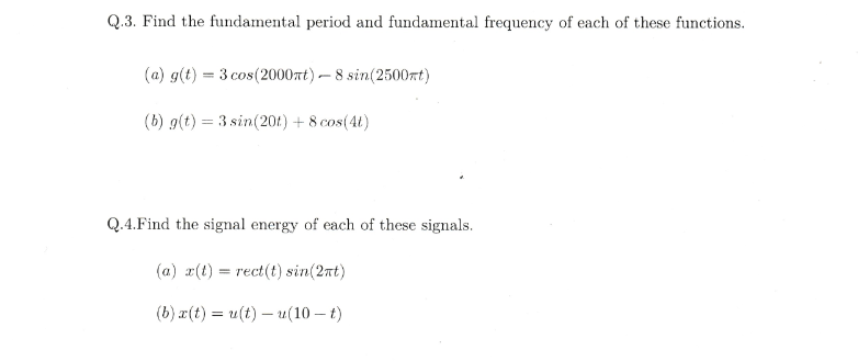 Solved Q.3. Find the fundamental period and fundamental | Chegg.com