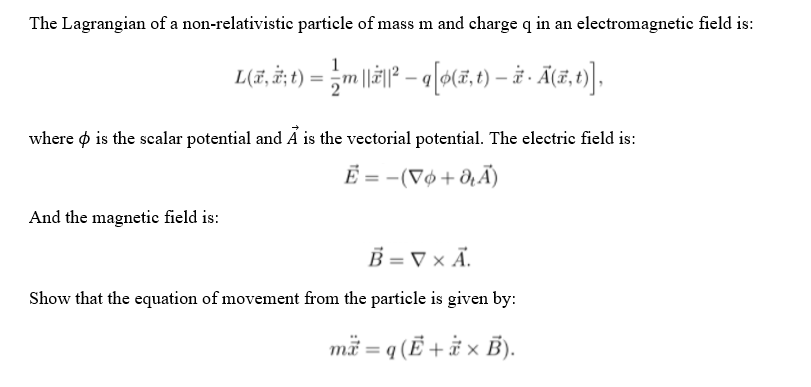 Solved The Lagrangian of a non-relativistic particle of mass | Chegg.com
