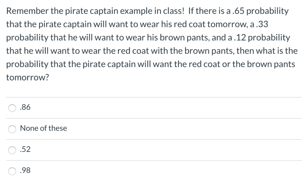 Solved Remember the pirate captain example in class! If | Chegg.com