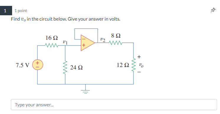Solved Find v0 in the circuit below. Give your answer in | Chegg.com