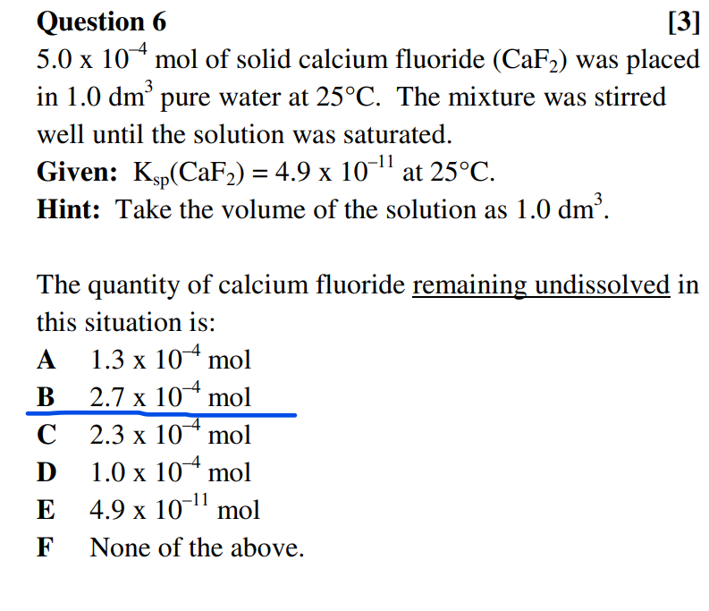 Solved Question 6 [3] 5.0×10−4 mol of solid calcium fluoride | Chegg.com