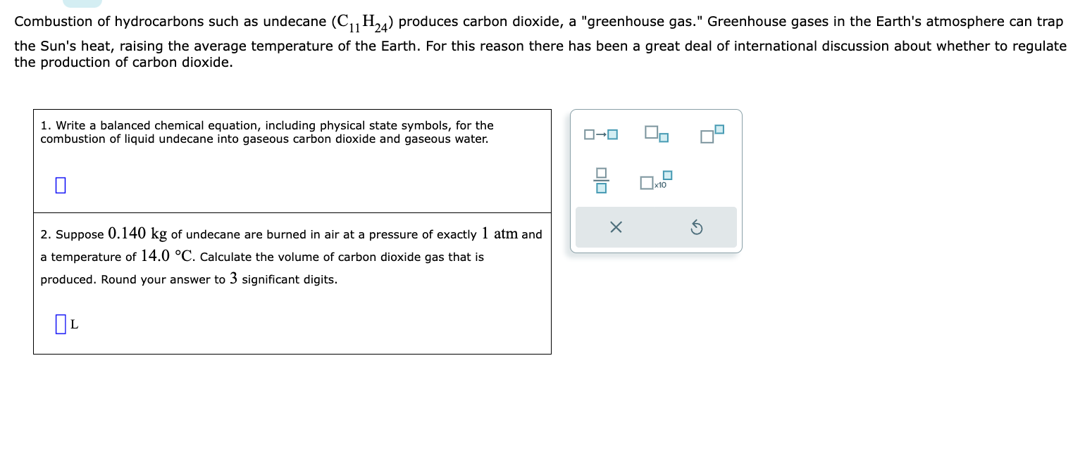Solved Combustion of hydrocarbons such as undecane (C11H24) | Chegg.com