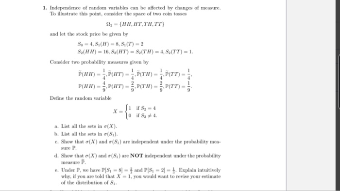 Solved 1. Independence of random variables can be affected | Chegg.com