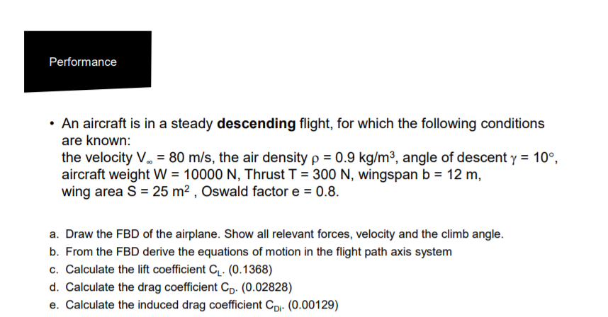 Solved Performance • An aircraft is in a steady descending | Chegg.com