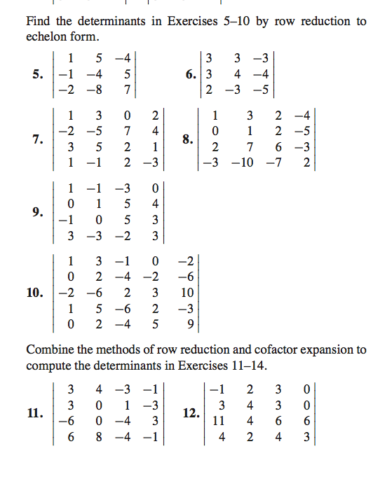 Solved Find the determinants in Exercises 5-10 by row | Chegg.com