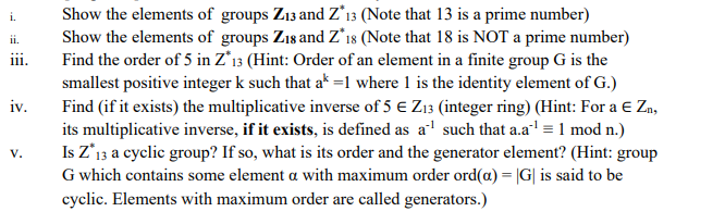 Solved i. ii. iii. iv. Show the elements of groups Z13 and | Chegg.com