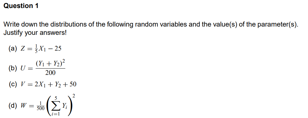 Solved Write down the distributions of the following random | Chegg.com