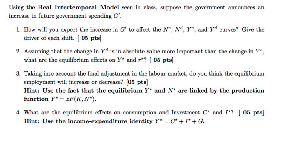 Using the Real Intertemporal Model seen in class, | Chegg.com