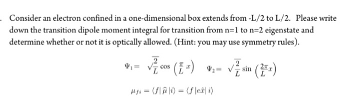 Solved Consider An Electron Confined In A One Dimensional
