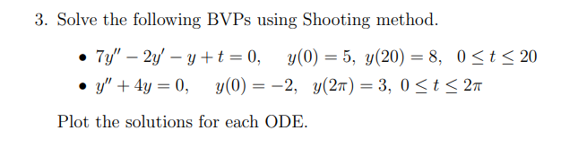 3. Solve the following BVPs using Shooting method. - | Chegg.com