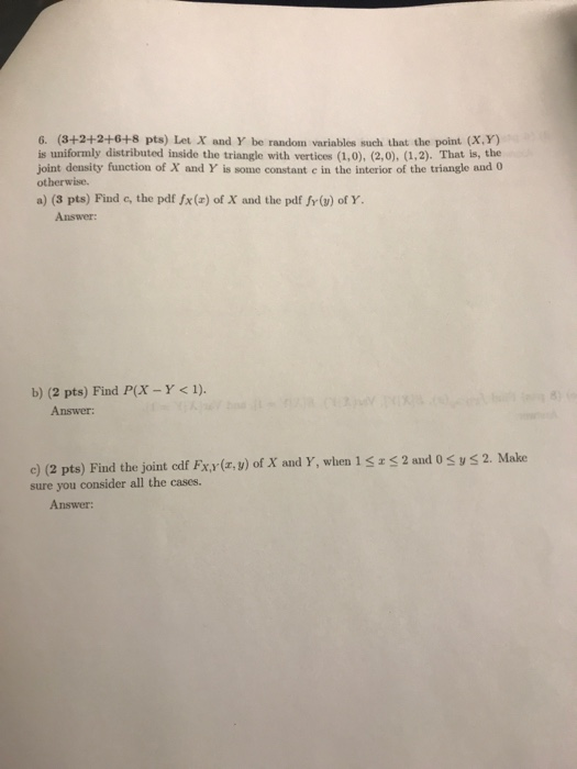Solved 6. (3+2+2+6+8 pts) Let X and Y be random variables | Chegg.com