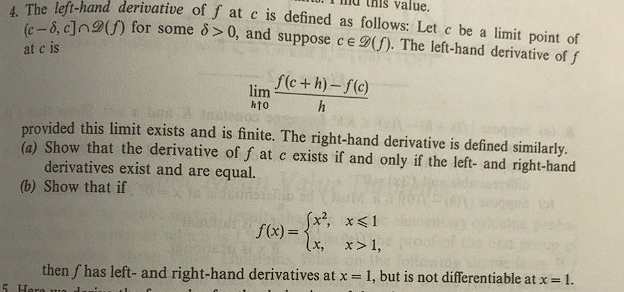 Solved 4. The left-hand derivative of f at c is defined as | Chegg.com
