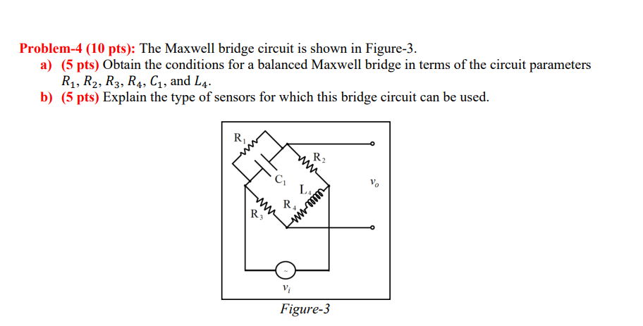 Solved Problem-4 (10 pts): The Maxwell bridge circuit is | Chegg.com
