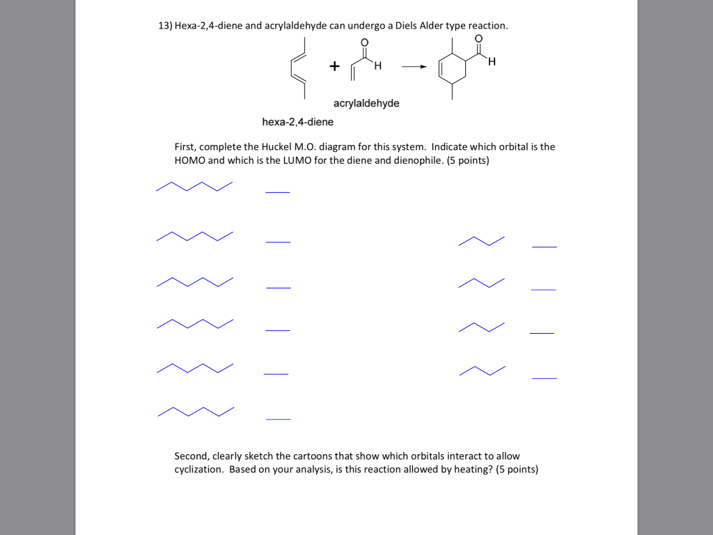 Solved 13) Hexa-2,4-diene and acrylaldehyde can undergo a | Chegg.com