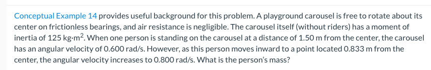 Solved Conceptual Example 14 provides useful background for | Chegg.com