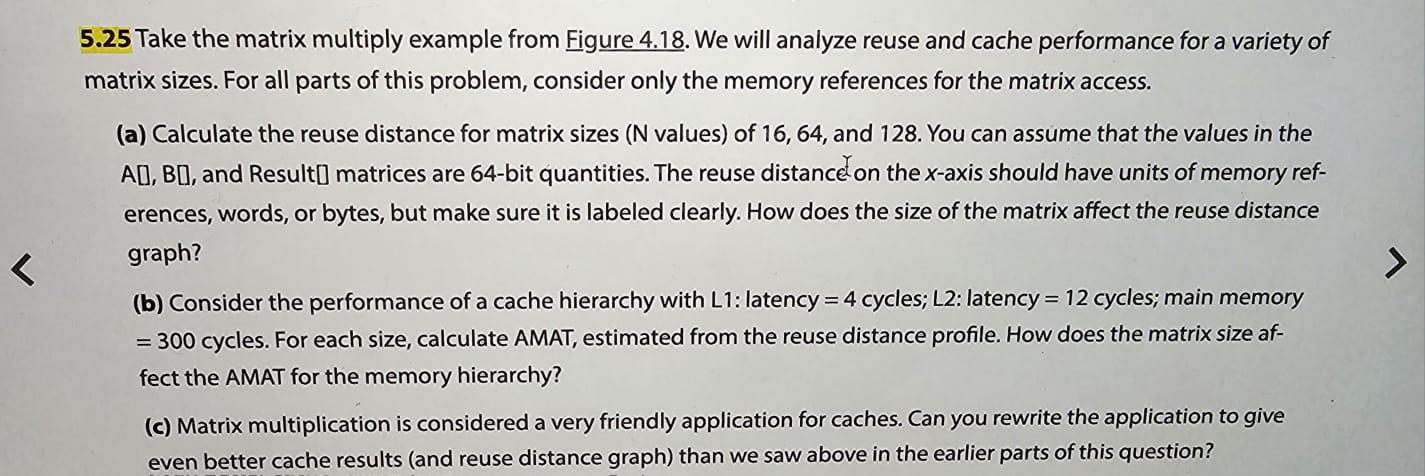Solved 5.25 Take the matrix multiply example from Figure | Chegg.com