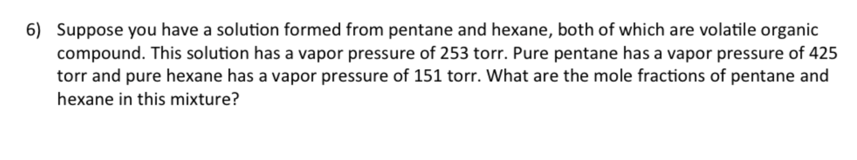 Solved Suppose you have a solution formed from pentane and | Chegg.com