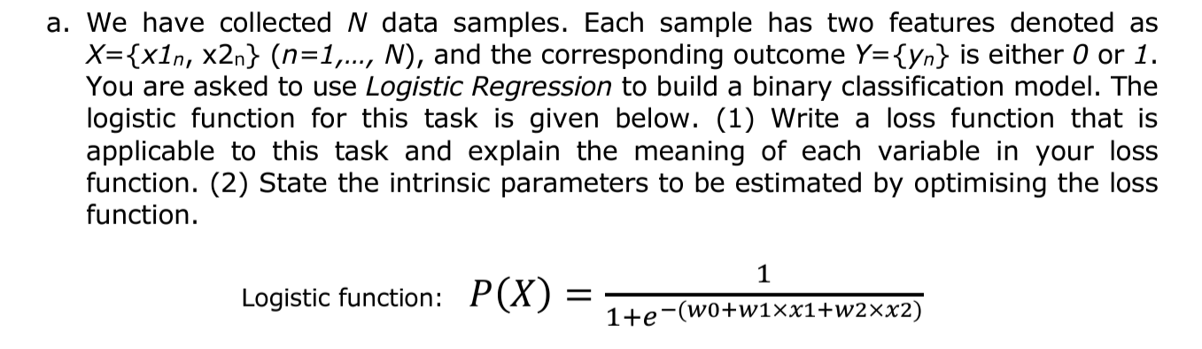 Solved a. ﻿We have collected N ﻿data samples. Each sample | Chegg.com