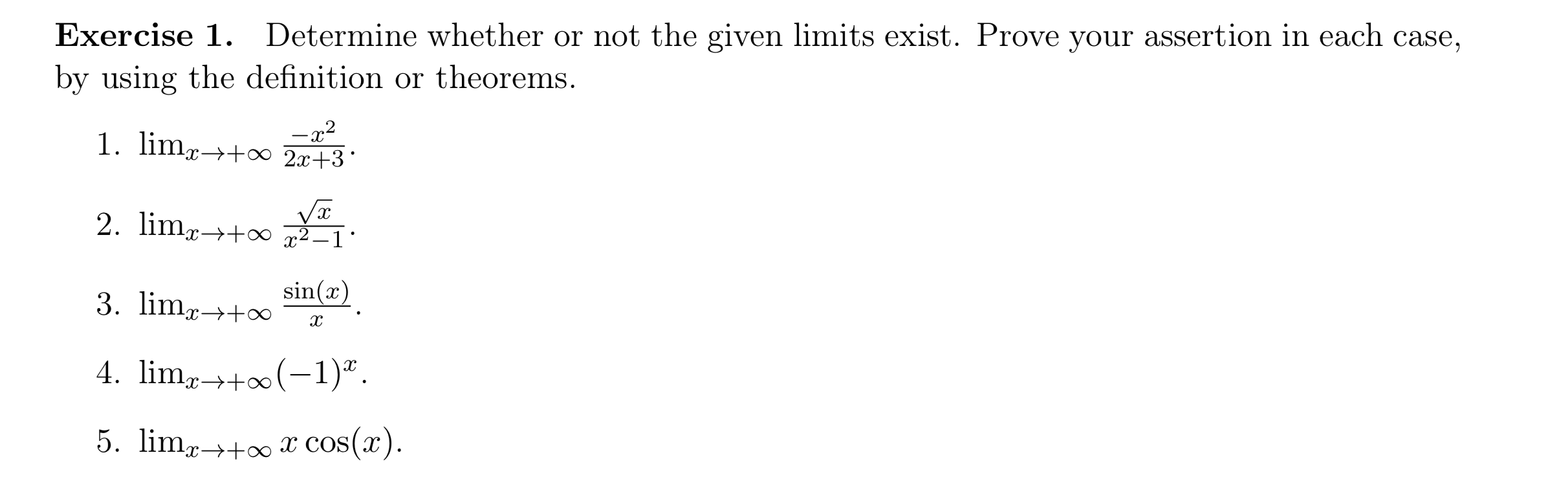 Solved Exercise 1. Determine whether or not the given limits | Chegg.com