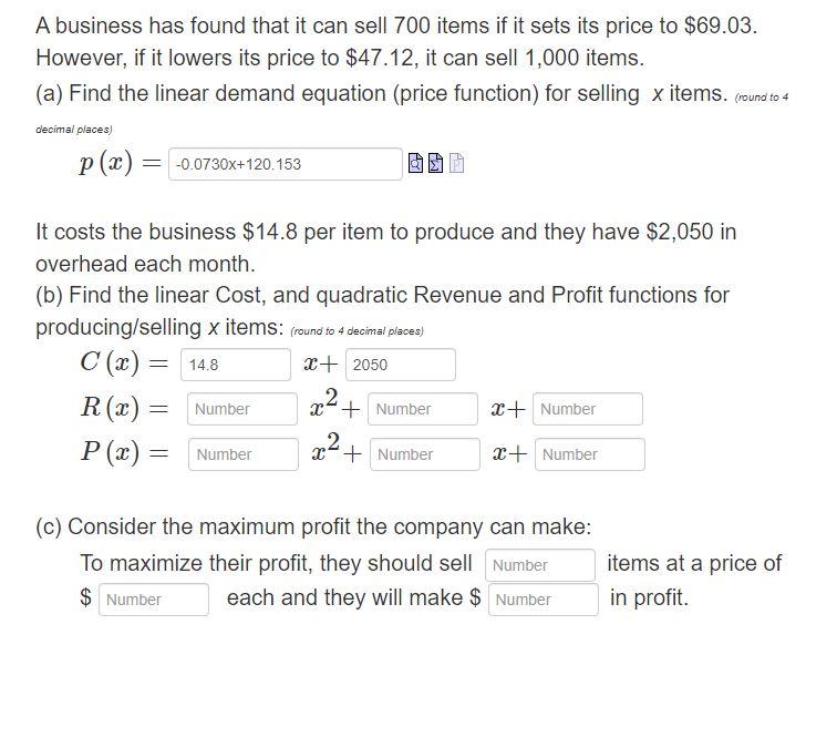 Solved A business has found that it can sell 700 items if it | Chegg.com