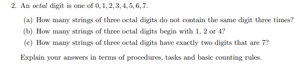 Solved 2. An octal digit is one of 0, 1, 2, 3, 4, 5, 6, 7. | Chegg.com