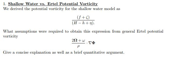 Solved 1. Shallow Water vs. Ertel Potential Vorticity We | Chegg.com