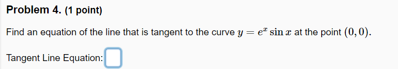 Solved Problem 4. (1 ﻿point)Find an equation of the line | Chegg.com