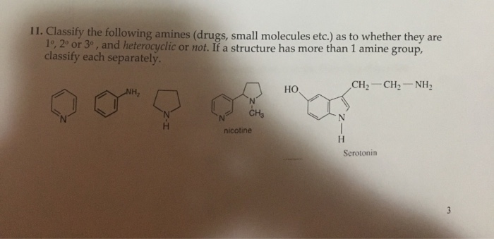 Solved Classify the following amines (drugs, small molecules | Chegg.com