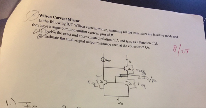 Solved In the following BJT wilson Current Mirror assuming | Chegg.com Solved In the following BJT wilson Current Mirror assuming | Chegg.com