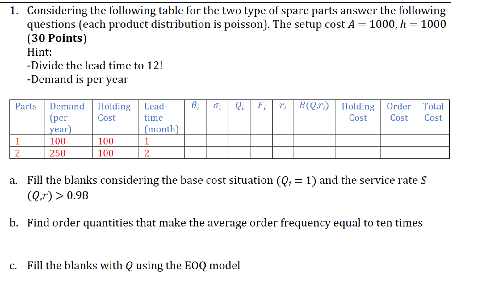 Solved 1. Considering the following table for the two type | Chegg.com