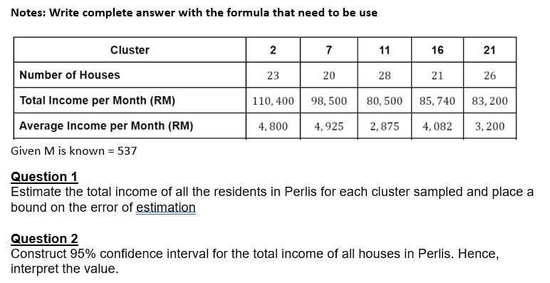 Solved Notes: Write complete answer with the formula that | Chegg.com