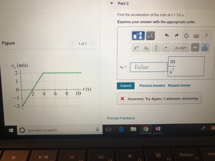 Solved Part C Find the acceleration of the train at t 3.0 s. | Chegg.com Solved Part C Find the acceleration of the train at t 3.0 s. | Chegg.com