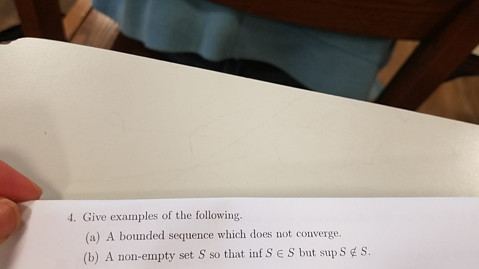 Solved 4. Give examples of the following. a) A bounded | Chegg.com