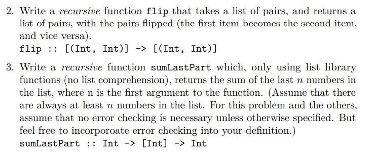 Solved 2 Write A Recursive Function Flip That Takes A List 3036