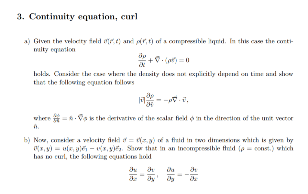 Solved 3. Continuity equation, curl a) Given the velocity | Chegg.com