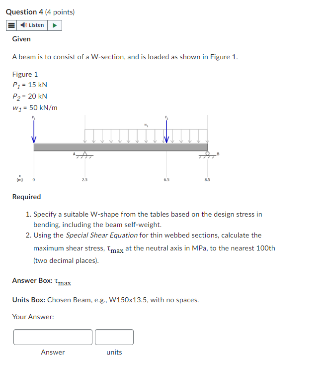 Solved Question 4 (4 ﻿points) ﻿Given A beam is to consist of | Chegg.com