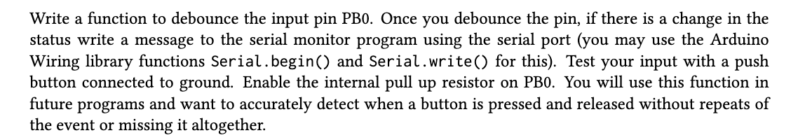 Write a function to debounce the input pin PBO. Once | Chegg.com