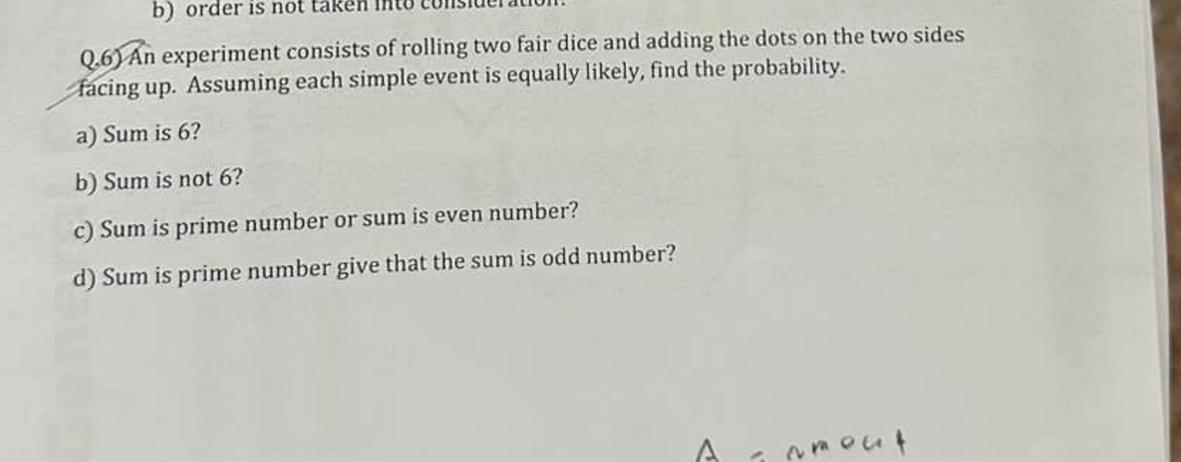 Q.6) ﻿An experiment consists of rolling two fair dice | Chegg.com