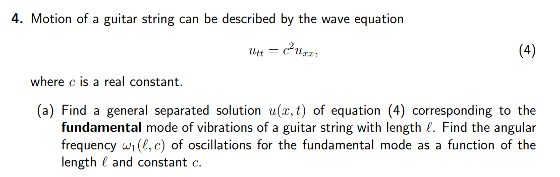 Solved 4. Motion of a guitar string can be described by the | Chegg.com