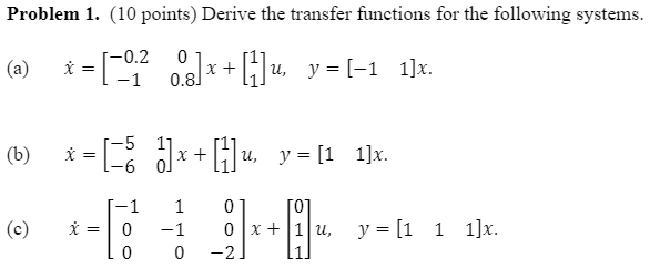 Solved Problem 1. (10 points) Derive the transfer functions | Chegg.com