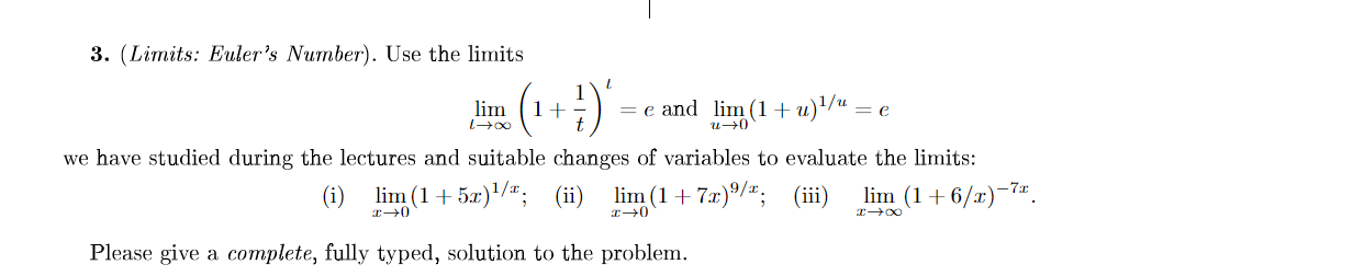 Solved 3. (Limits: Euler's Number). Use the limits (1+) =e | Chegg.com