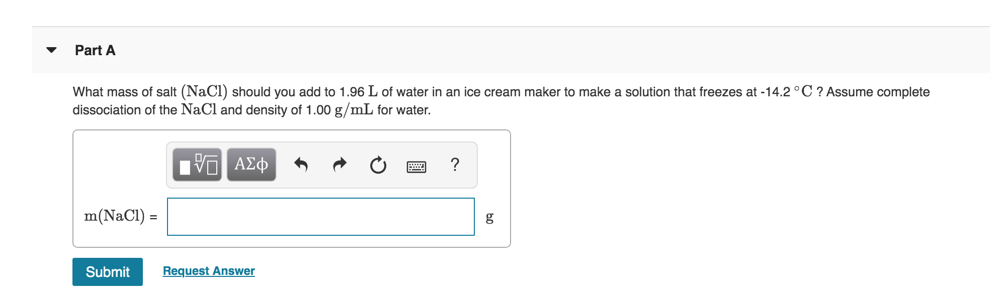 Solved Part A What mass of salt (NaCl) should you add to | Chegg.com