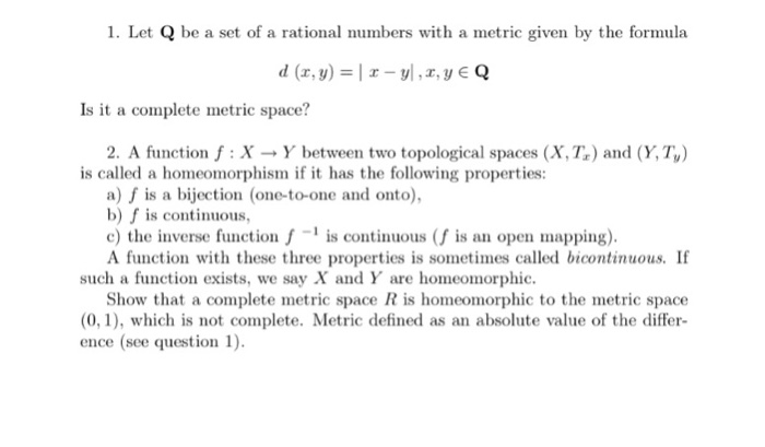 Solved 1. Let Q be a set of a rational numbers with a metric | Chegg.com