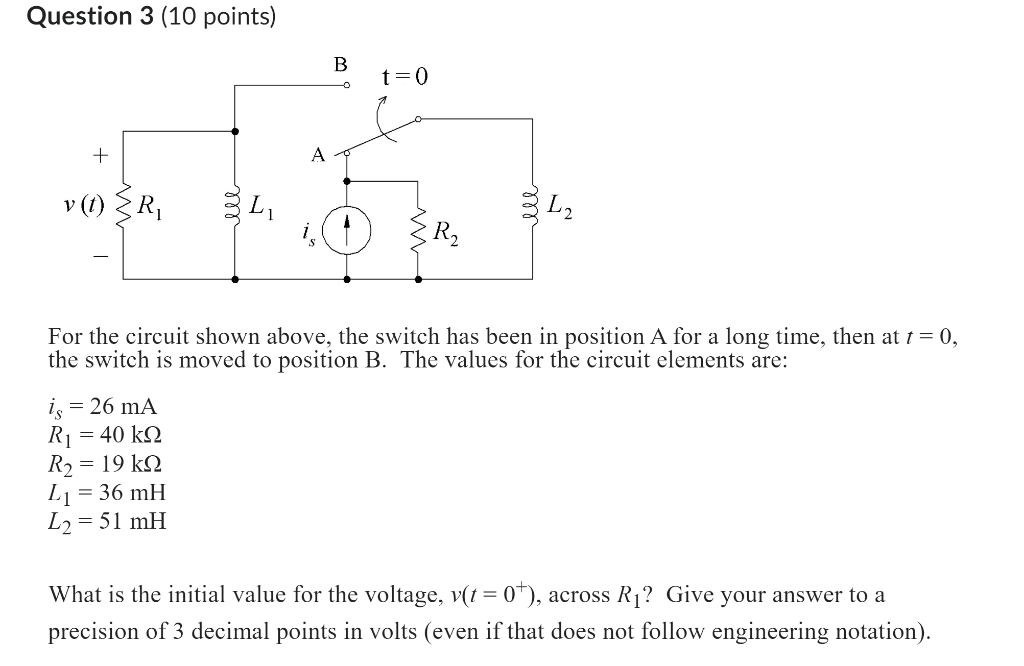 Solved Question 3 (10 points) For the circuit shown above, | Chegg.com