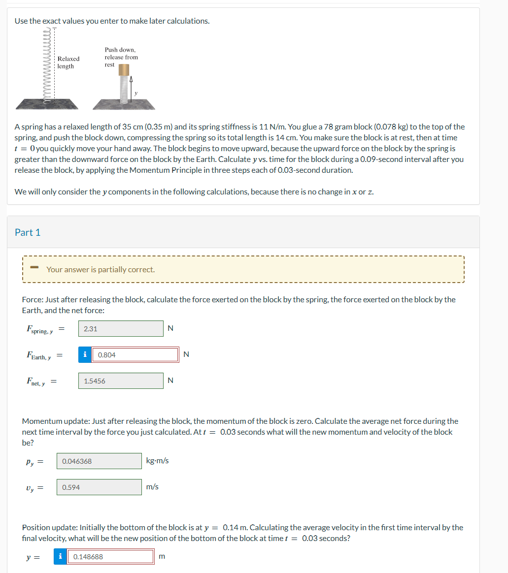 Solved Use the exact values you enter to ﻿make later | Chegg.com