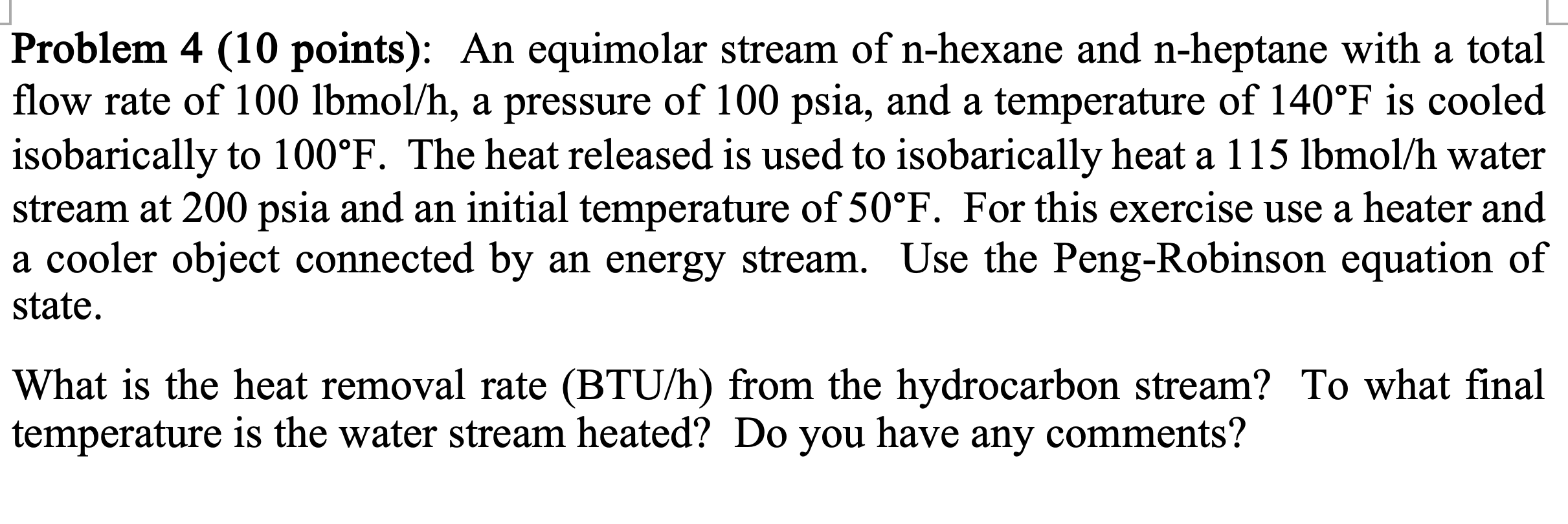 Problem 4 (10 points): An equimolar stream of | Chegg.com